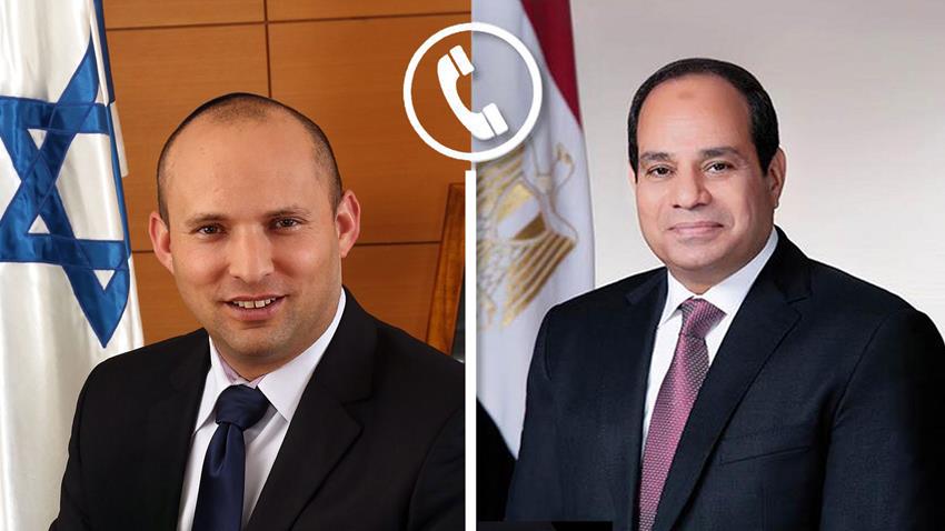 الرئيس عبد الفتاح السيسي يجري اتصالًا هاتفيًا مع رئيس الوزراء الإسرائيلي